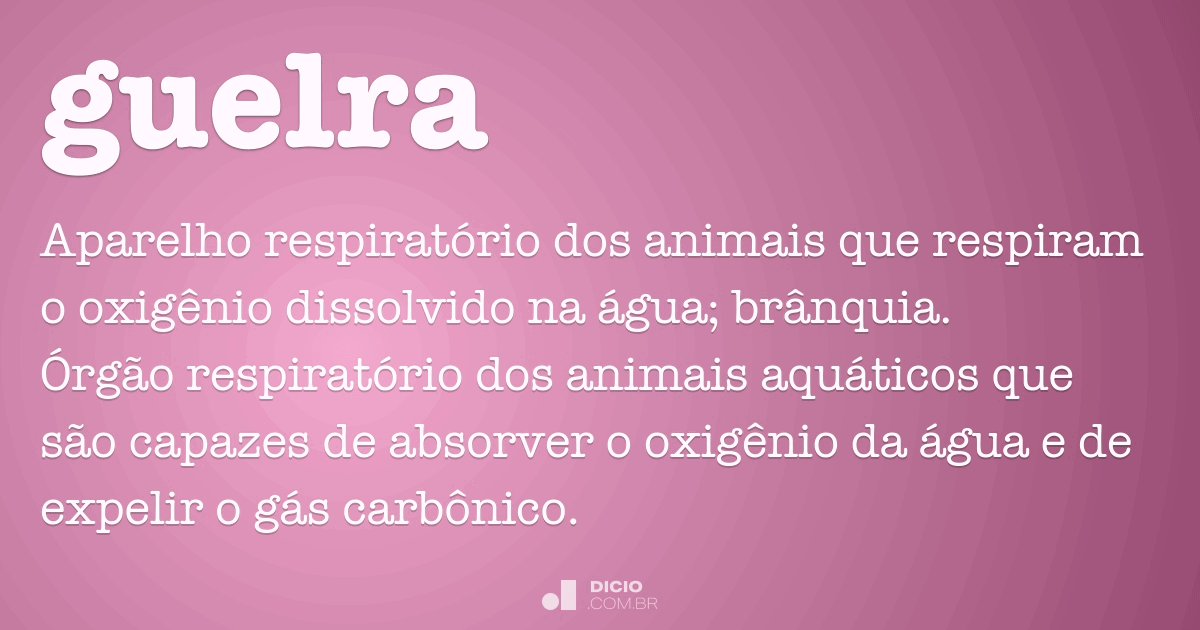Guelra - Dicio, Dicionário Online de Português