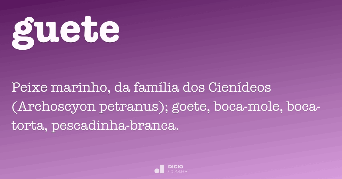 Guete - Dicio, Dicionário Online de Português