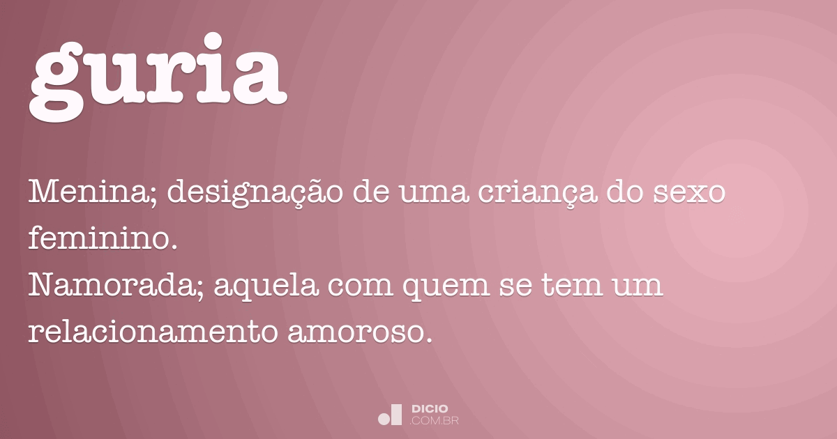Guria - Dicionário Online de Português
