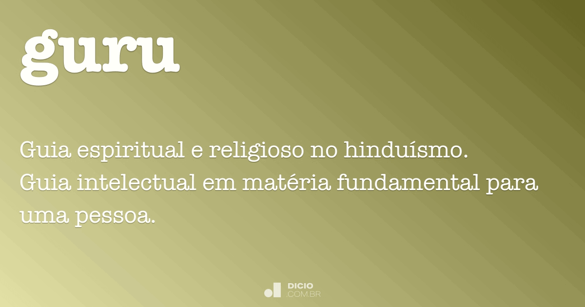 Guru - Dicio, Dicionário Online de Português