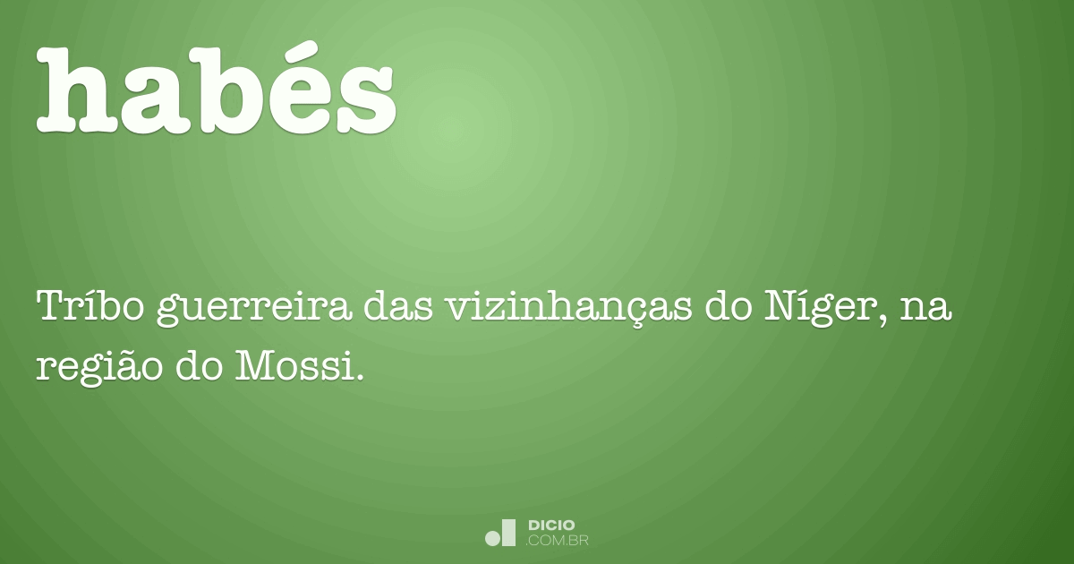 Habés - Dicio, Dicionário Online de Português
