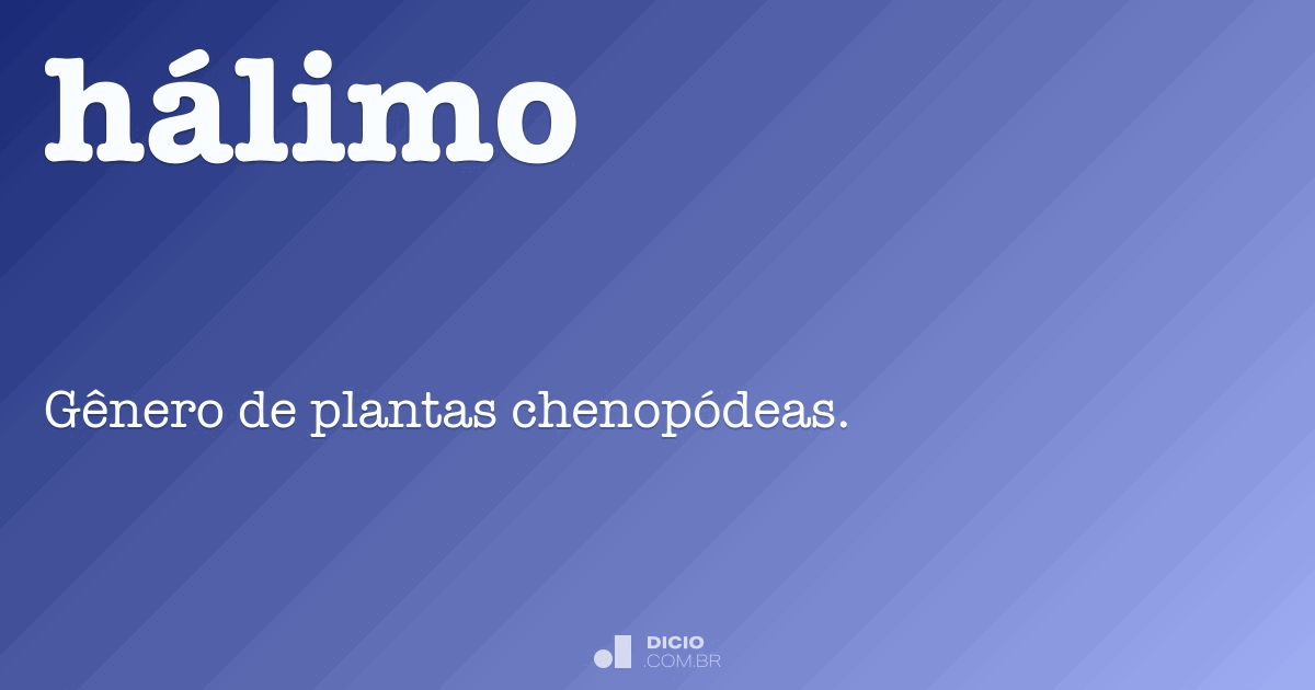 Hálimo - Dicio, Dicionário Online de Português
