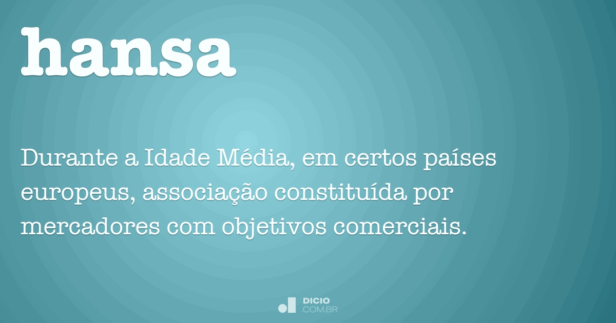 Hansa - Dicio, Dicionário Online de Português