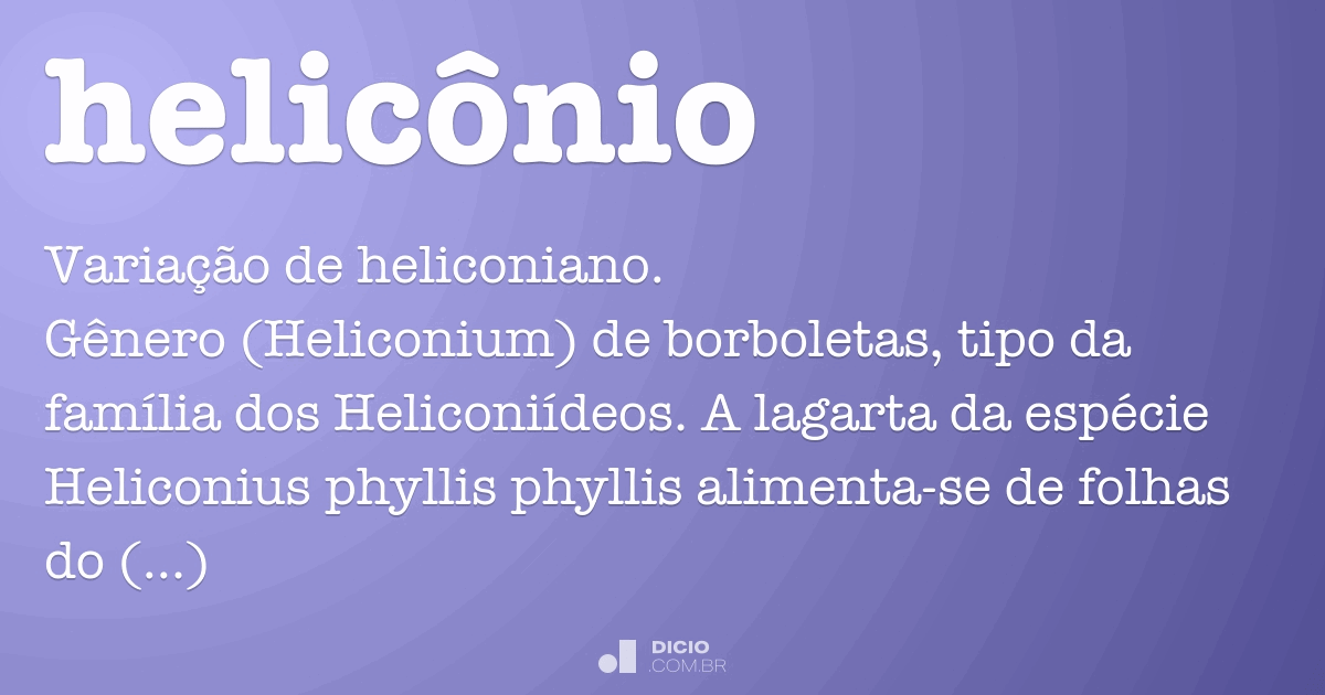 Helicônio - Dicio, Dicionário Online de Português