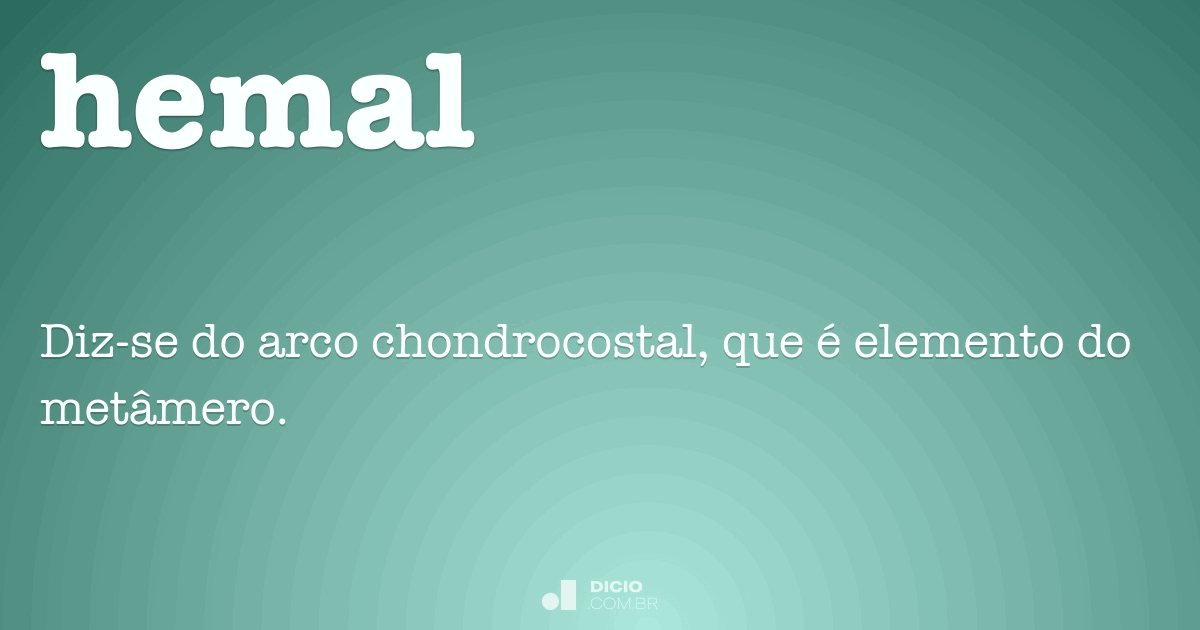 Hemal - Dicio, Dicionário Online de Português