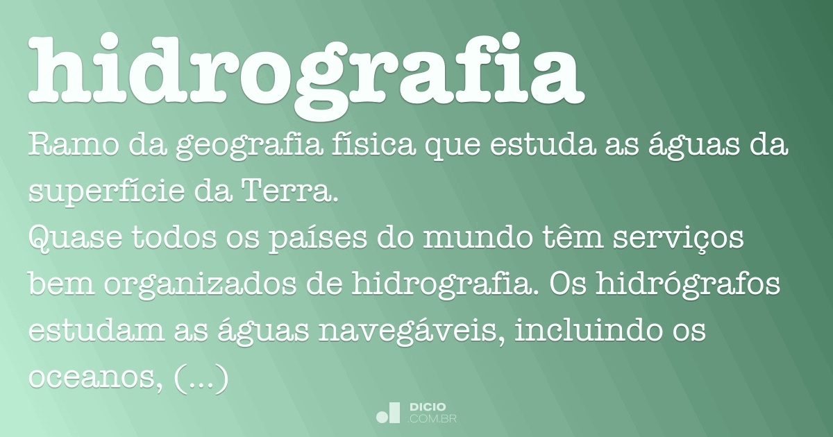 Hidrografia - Dicio, Dicionário Online de Português