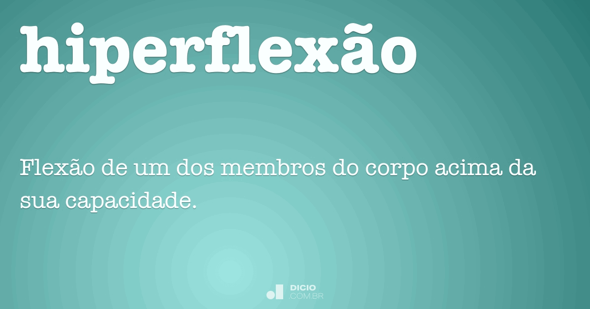Hiperflexão - Dicio, Dicionário Online de Português