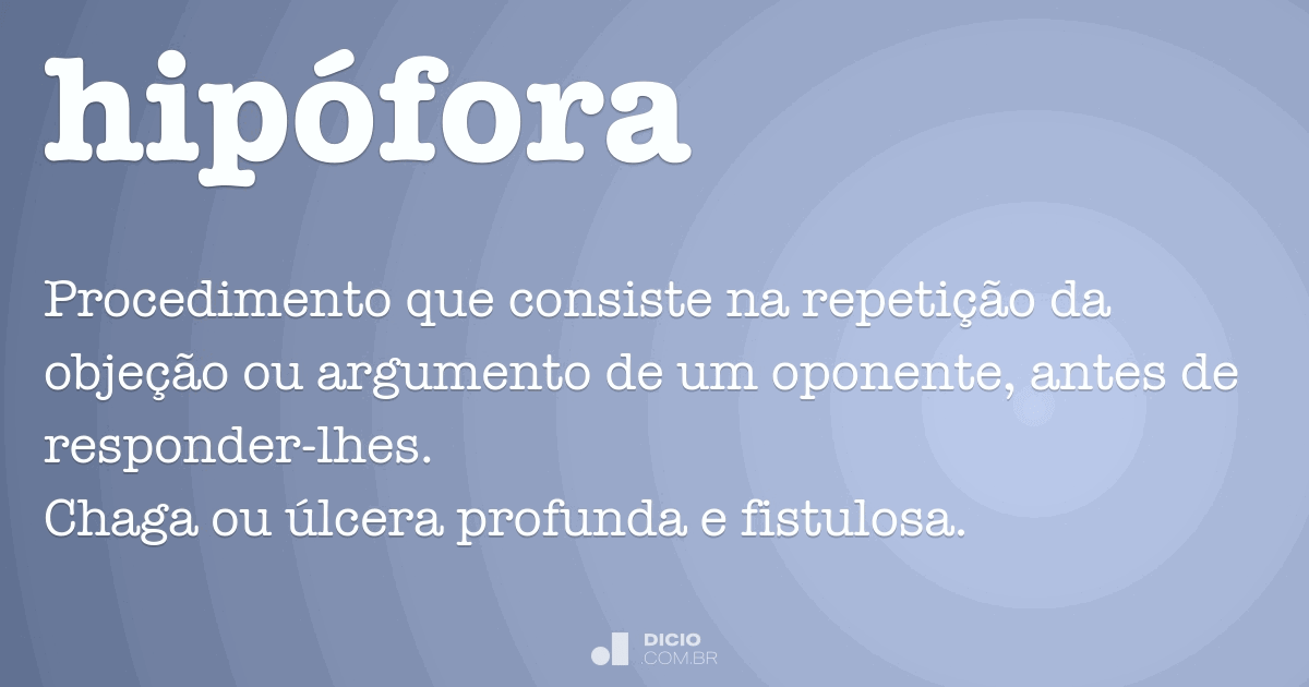 Hipófora - Dicio, Dicionário Online de Português