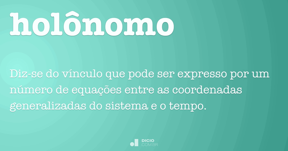 Holônomo - Dicio, Dicionário Online de Português