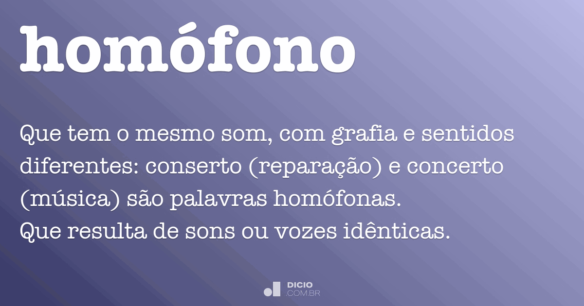 Homófono - Dicio, Dicionário Online de Português