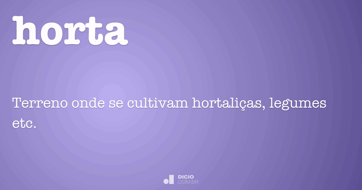 Horta - Dicio, Dicionário Online de Português