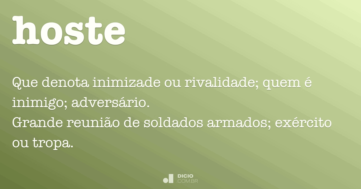 Hoste - Dicio, Dicionário Online de Português