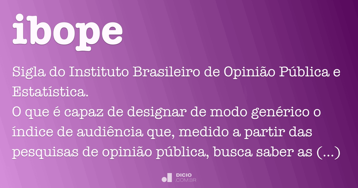 Ibope - Dicio, Dicionário Online de Português