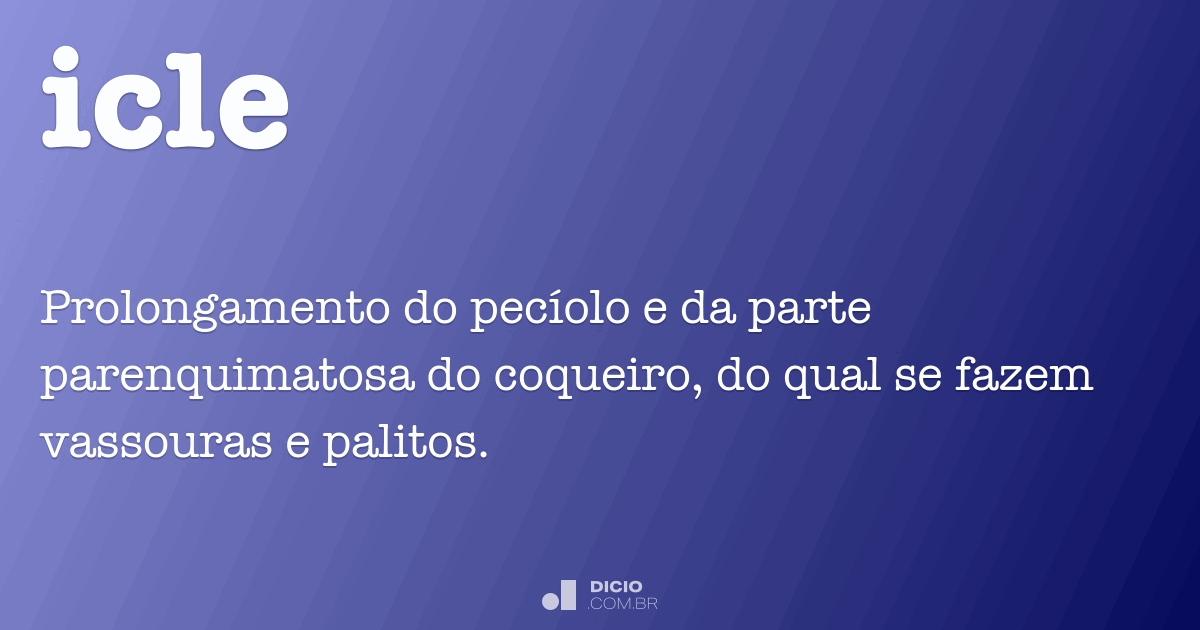 Icle - Dicio, Dicionário Online de Português