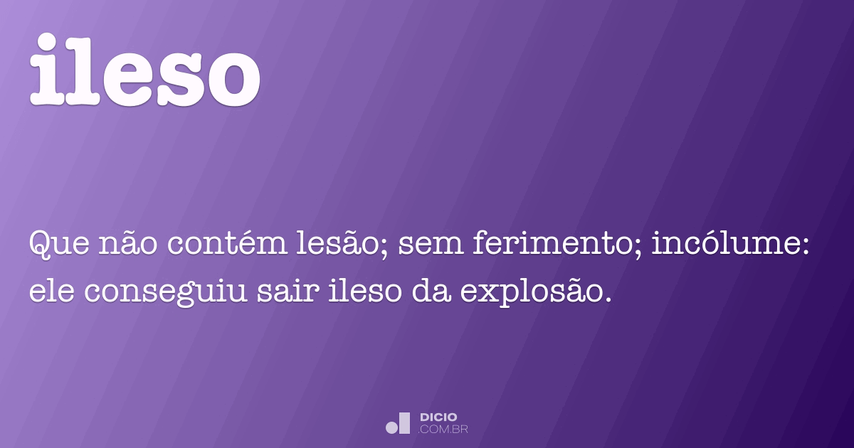 Ileso - Dicio, Dicionário Online de Português
