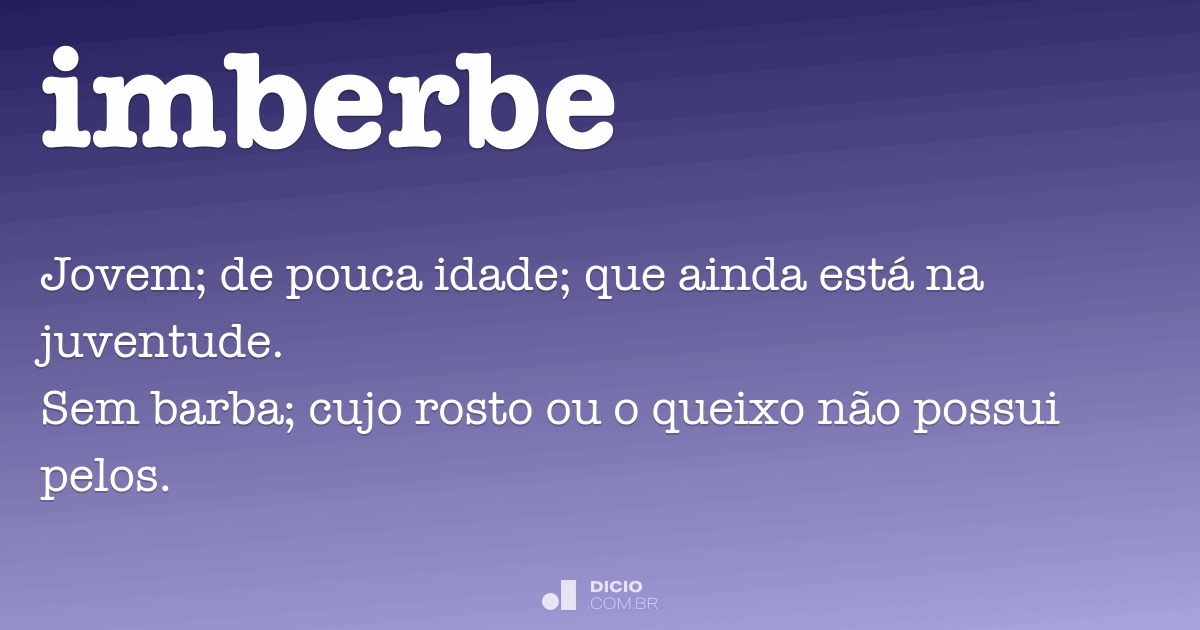 Imberbe - Dicio, Dicionário Online de Português