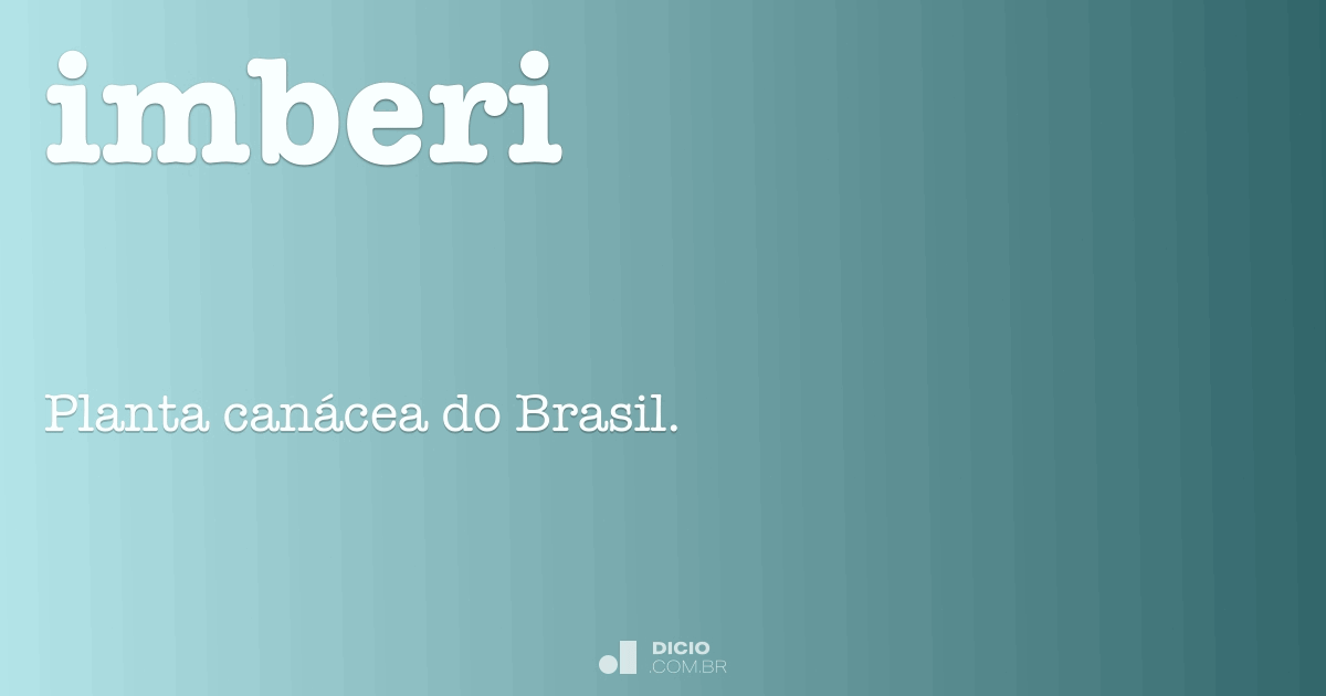 Imberi - Dicio, Dicionário Online de Português