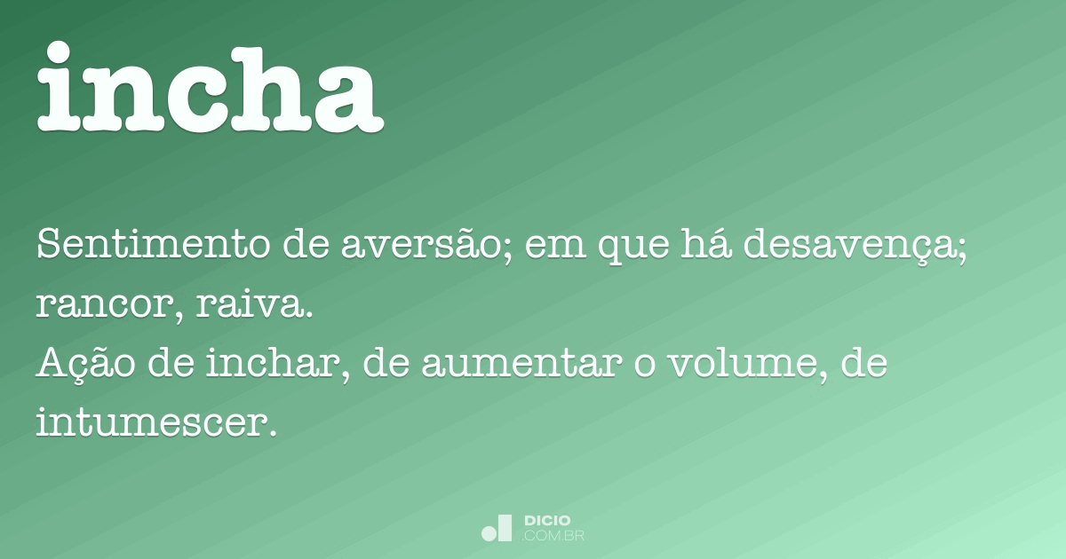 Incha - Dicio, Dicionário Online de Português