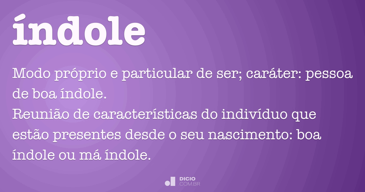 Índole - Dicio, Dicionário Online de Português