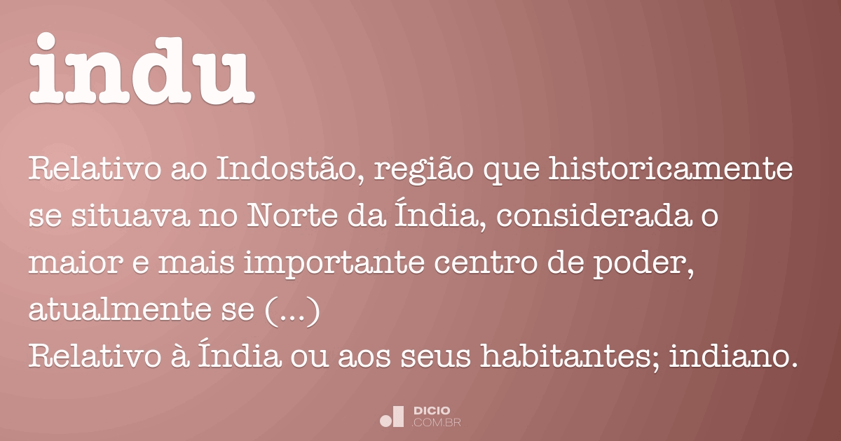Indu - Dicio, Dicionário Online de Português