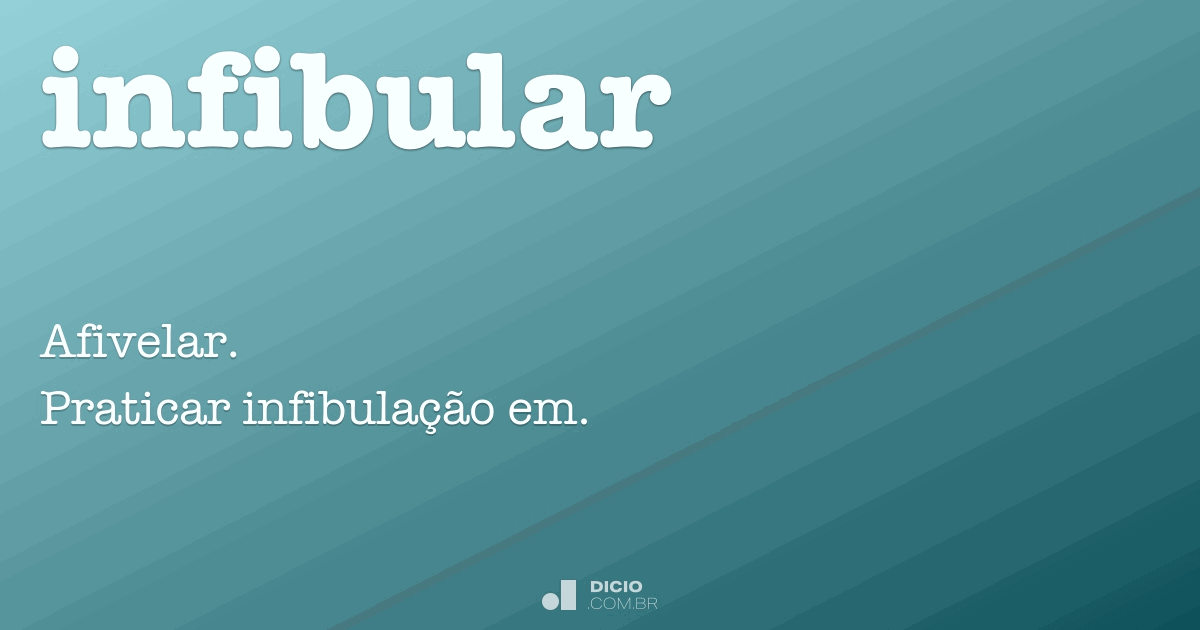 Infibular - Dicio, Dicionário Online de Português