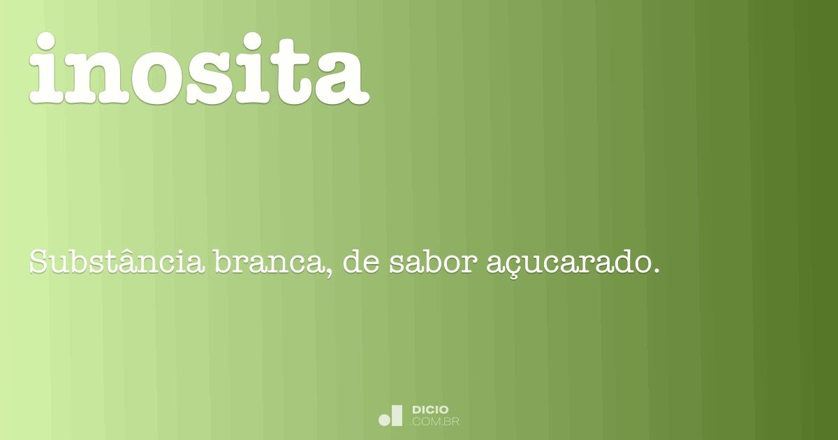 Inosita - Dicio, Dicionário Online de Português