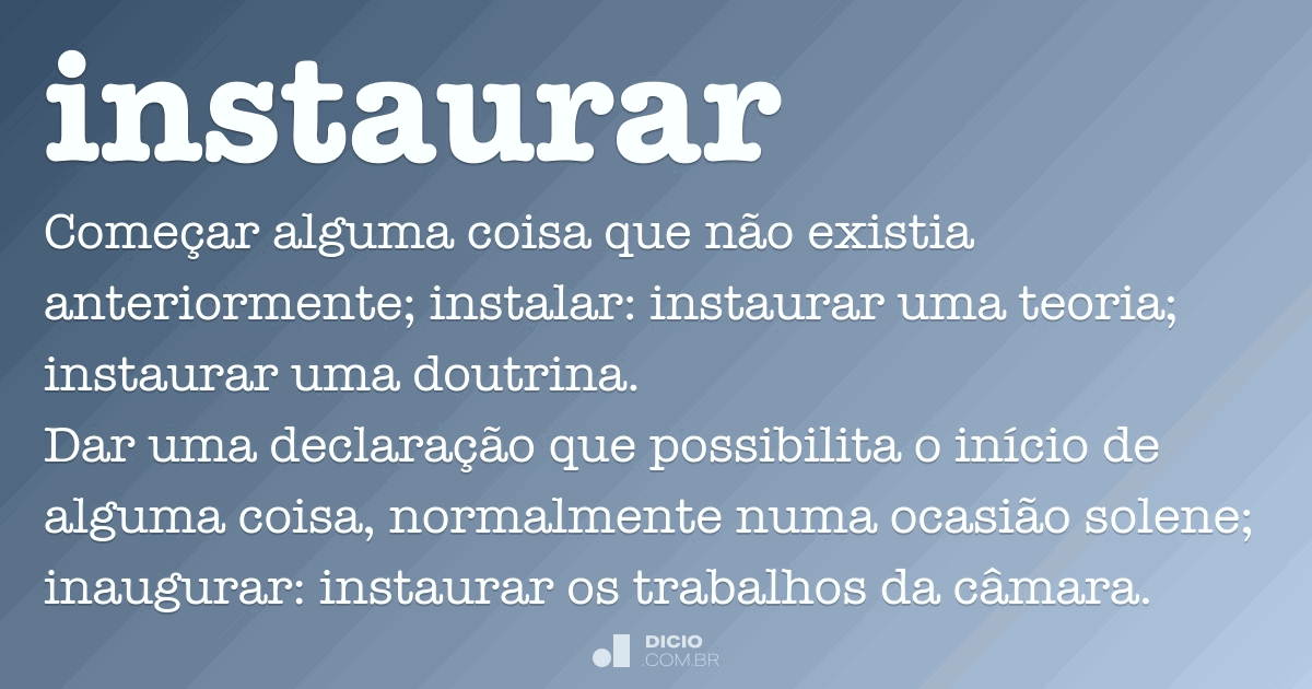 Instaurar - Dicio, Dicionário Online de Português