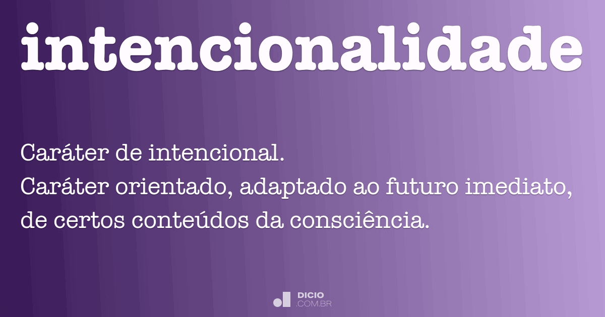 O Que Significa Intencionalidade - RETOEDU