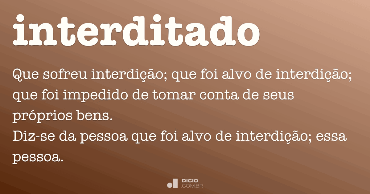 Interditado - Dicio, Dicionário Online de Português