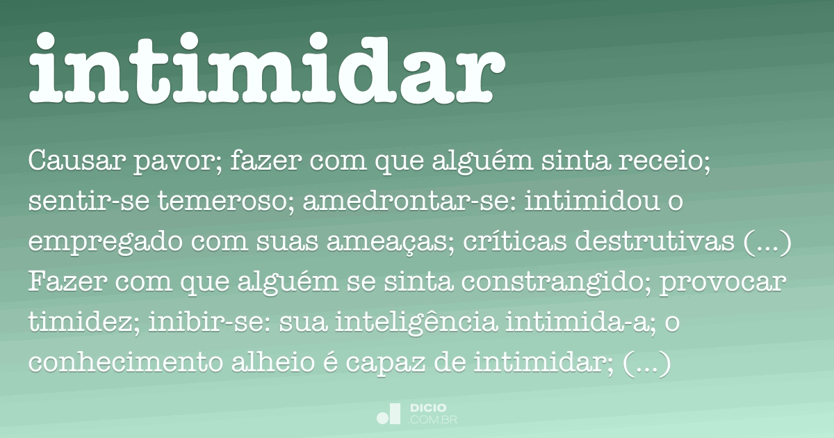 Intimidar - Dicio, Dicionário Online de Português