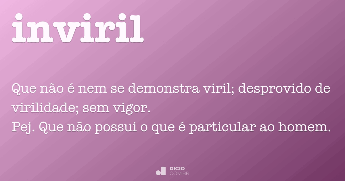 Inviril - Dicio, Dicionário Online de Português