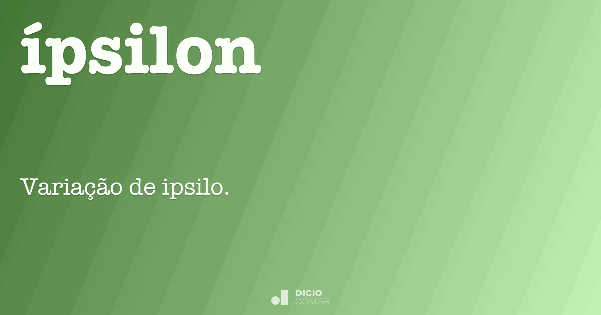 Ípsilon - Dicio, Dicionário Online de Português