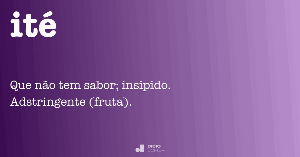 Ité - Dicio, Dicionário Online de Português