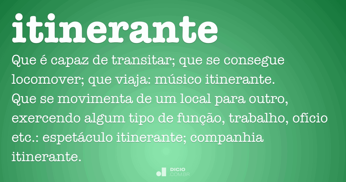 Itinerante - Dicio, Dicionário Online de Português