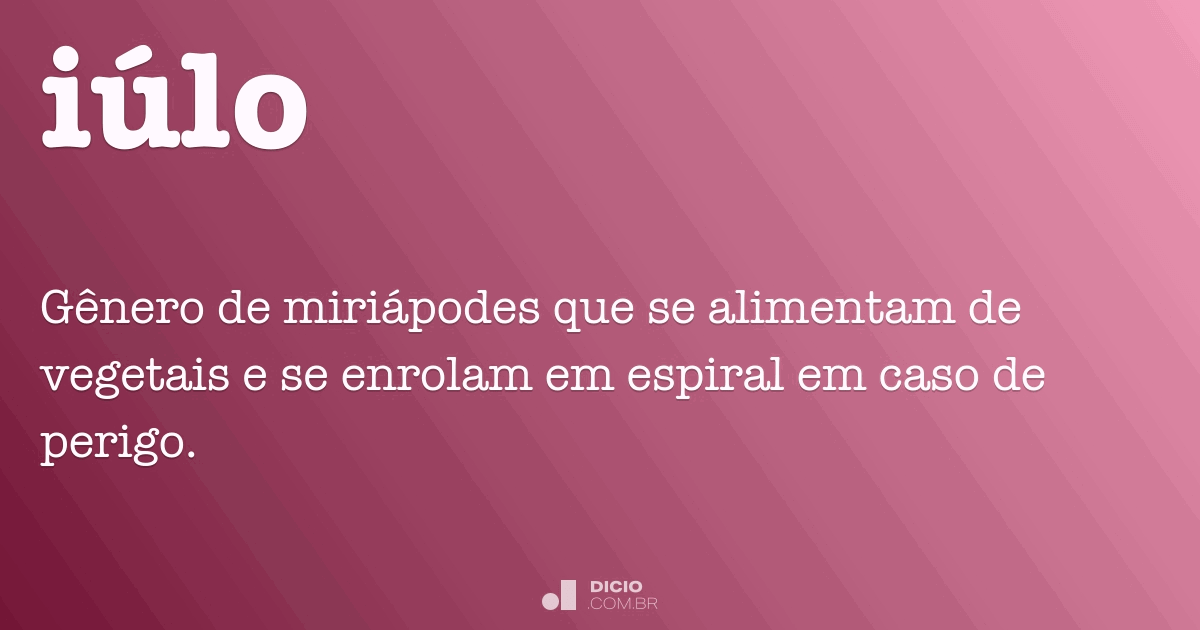 Iúlo - Dicio, Dicionário Online de Português