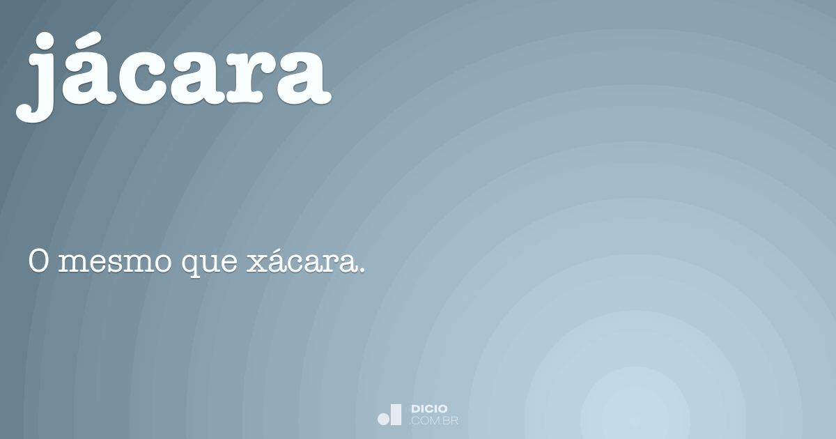 Jácara - Dicio, Dicionário Online de Português