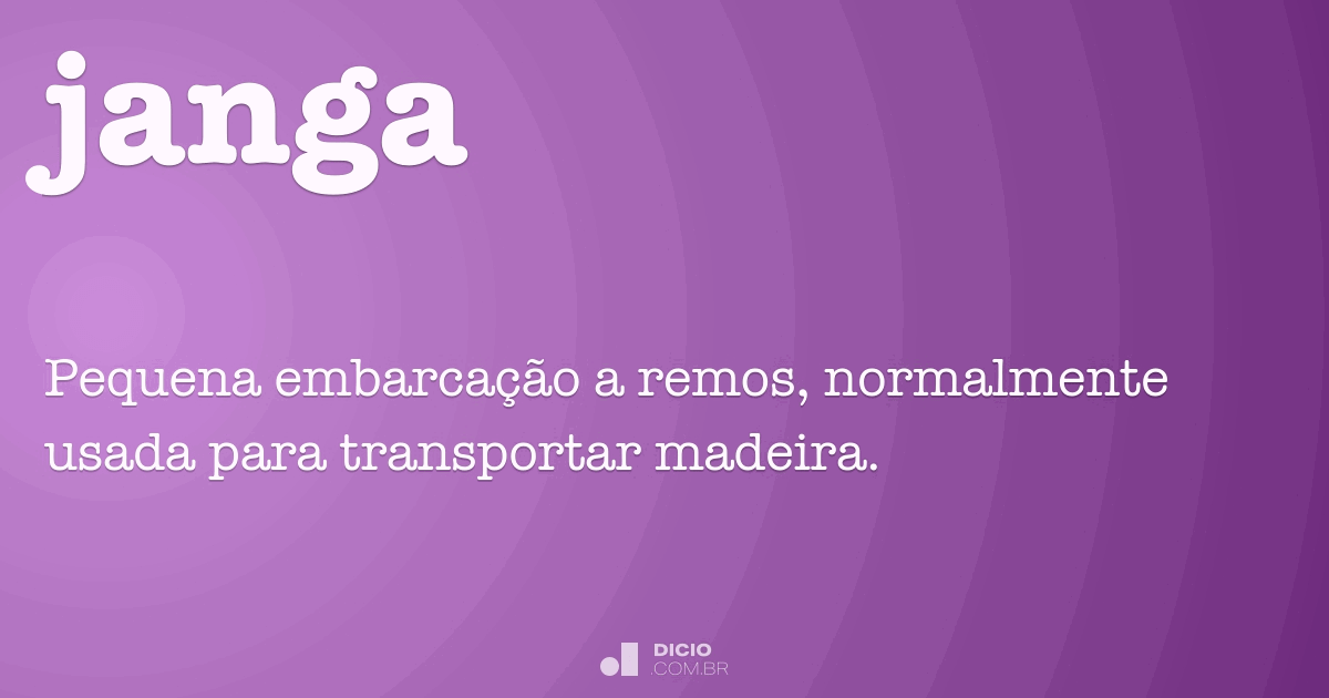 Janga - Dicio, Dicionário Online de Português