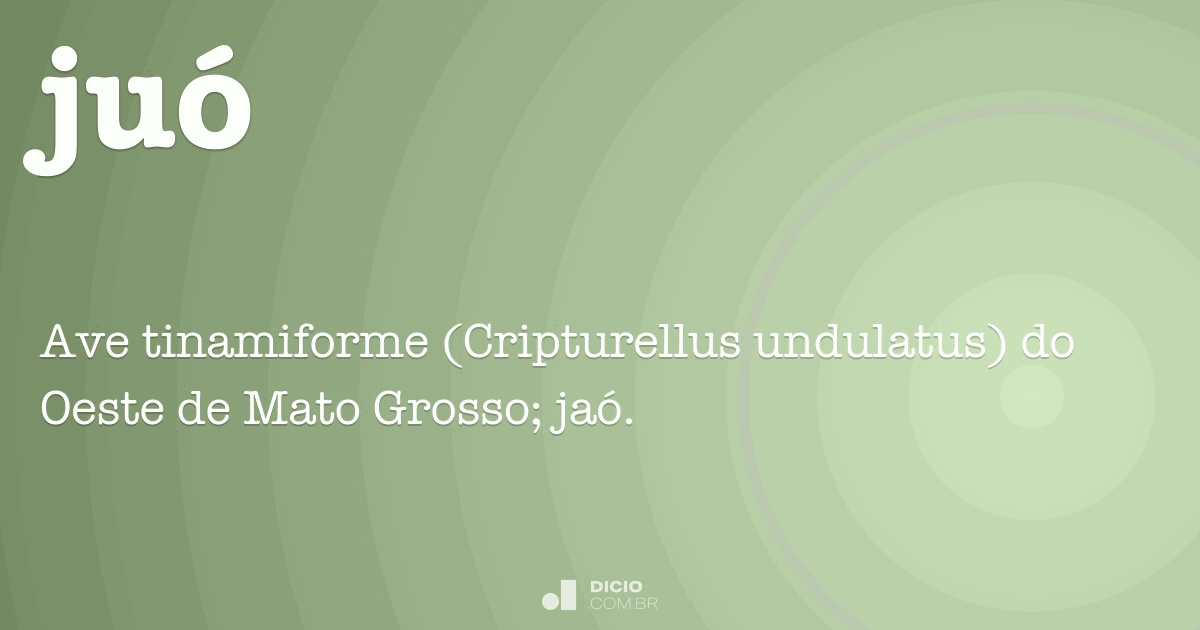 Juó - Dicio, Dicionário Online de Português