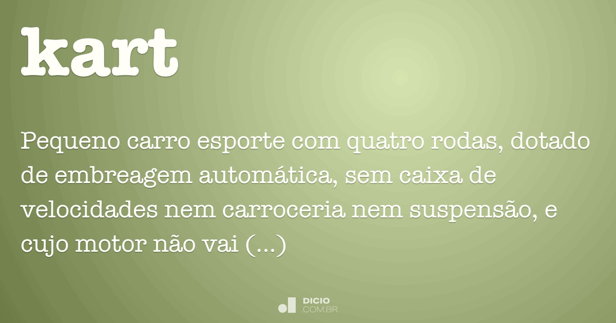 Kart - Dicio, Dicionário Online de Português