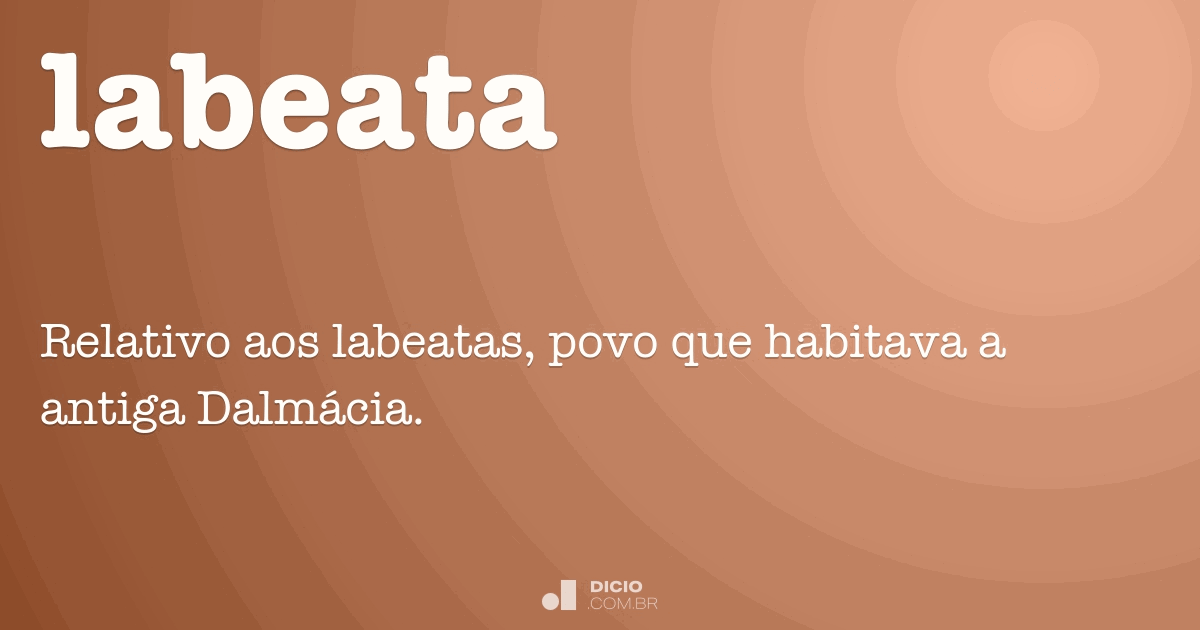 Labeata - Dicio, Dicionário Online de Português
