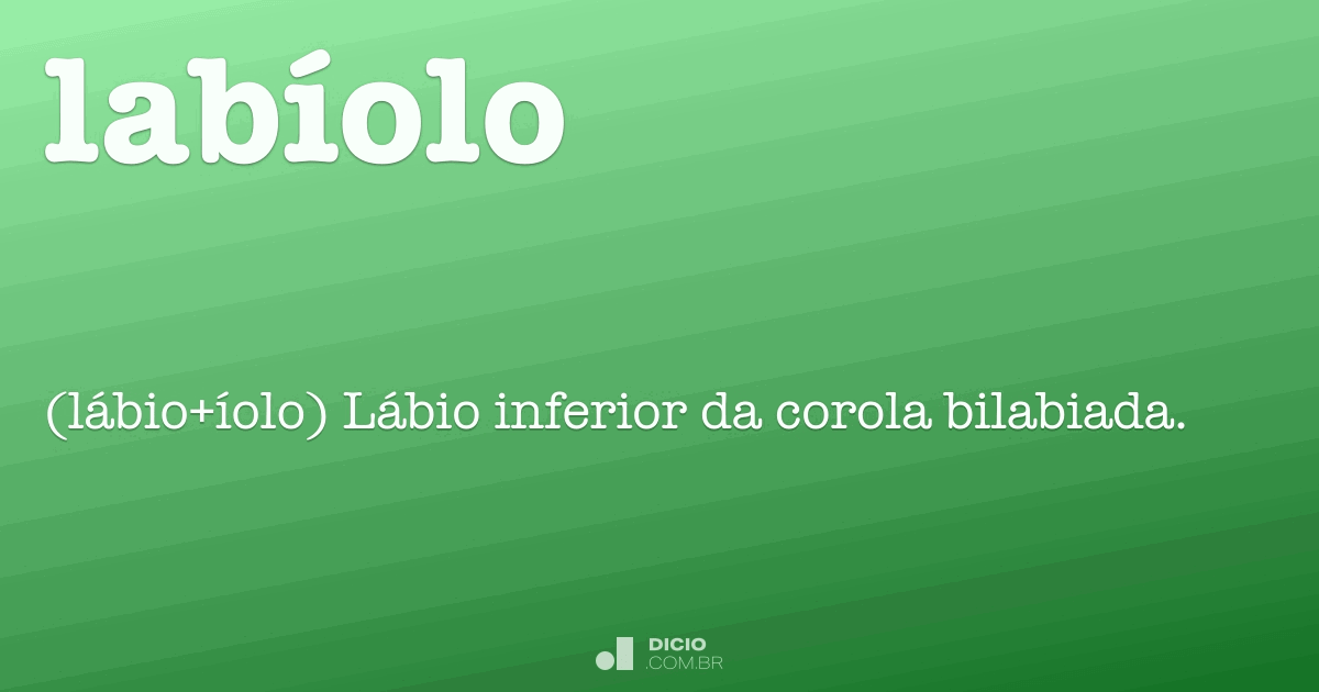 Labíolo - Dicio, Dicionário Online de Português