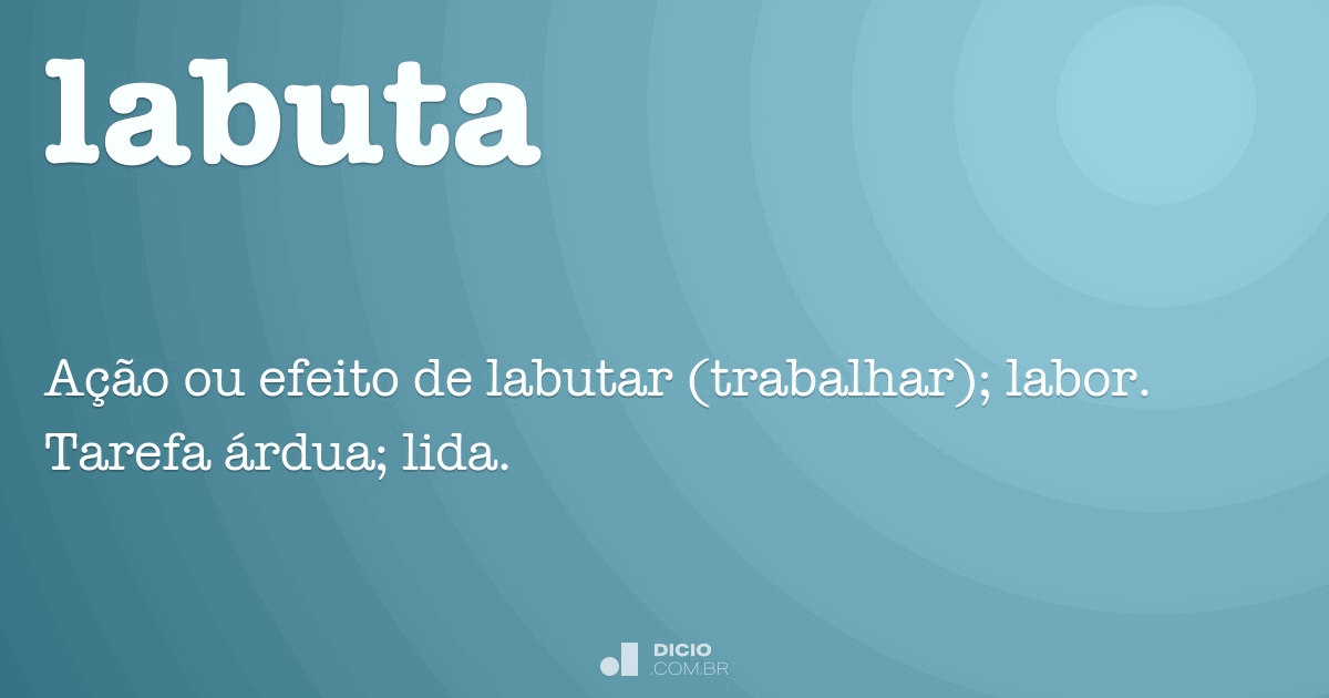 Labuta - Dicio, Dicionário Online de Português
