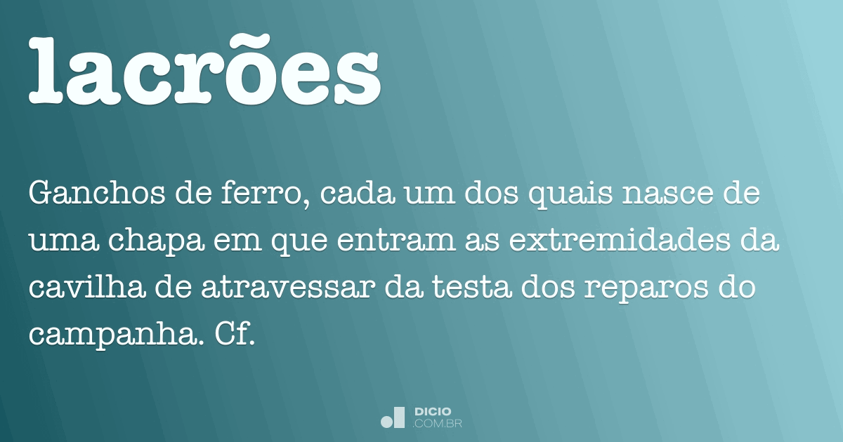 Lacrões - Dicio, Dicionário Online de Português