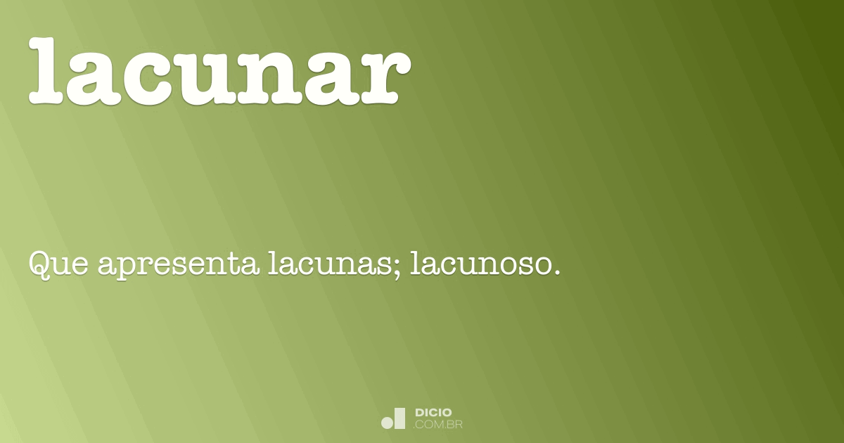 Lacunar - Dicio, Dicionário Online de Português