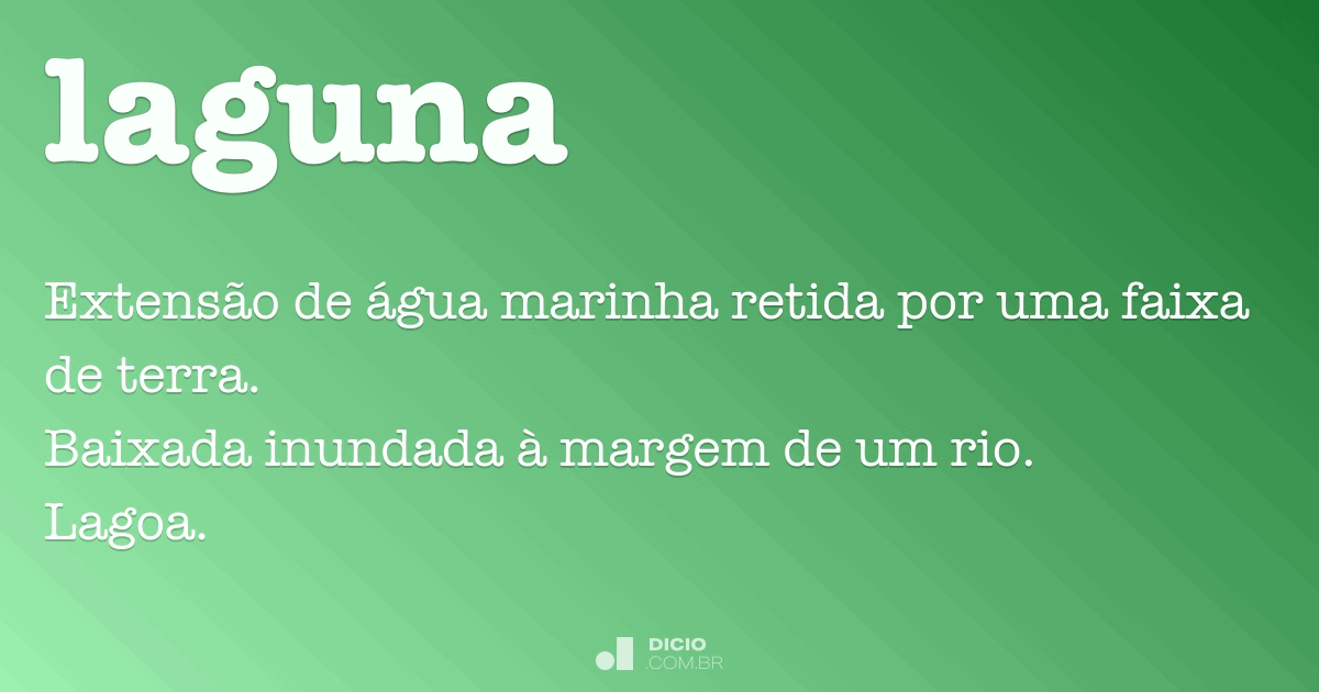 Laguna - Dicio, Dicionário Online de Português