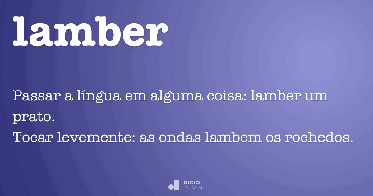 Lamber - Dicio, Dicionário Online de Português