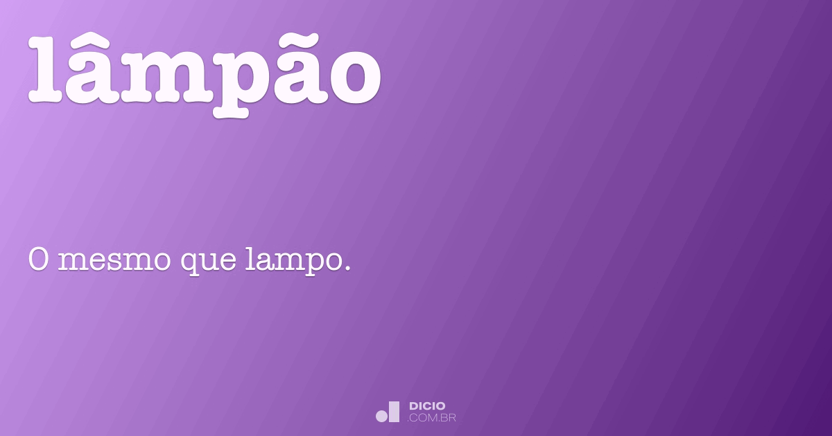Lâmpão - Dicio, Dicionário Online de Português