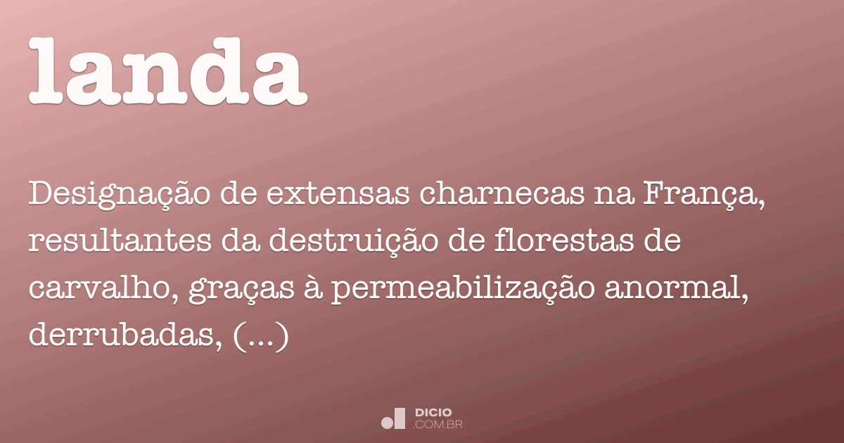 Landa - Dicio, Dicionário Online de Português