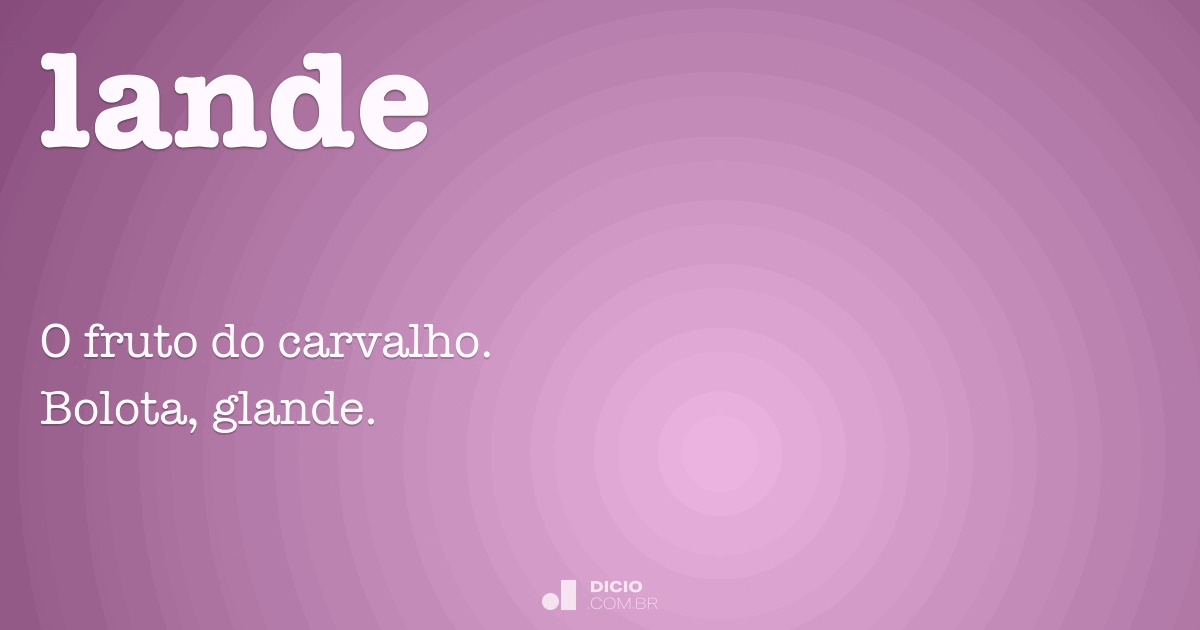 Lande - Dicio, Dicionário Online de Português