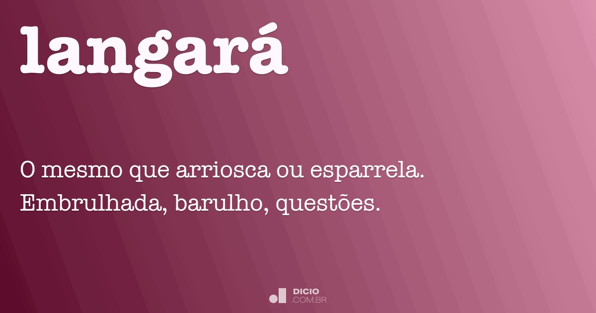 Langará - Dicio, Dicionário Online de Português